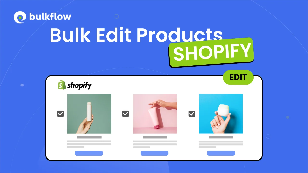 Mastering Bulk Edit Products Shopify: Tutorial for Beginners