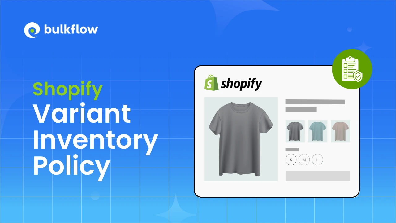 Shopify Variant Inventory Policy: A Complete Guide