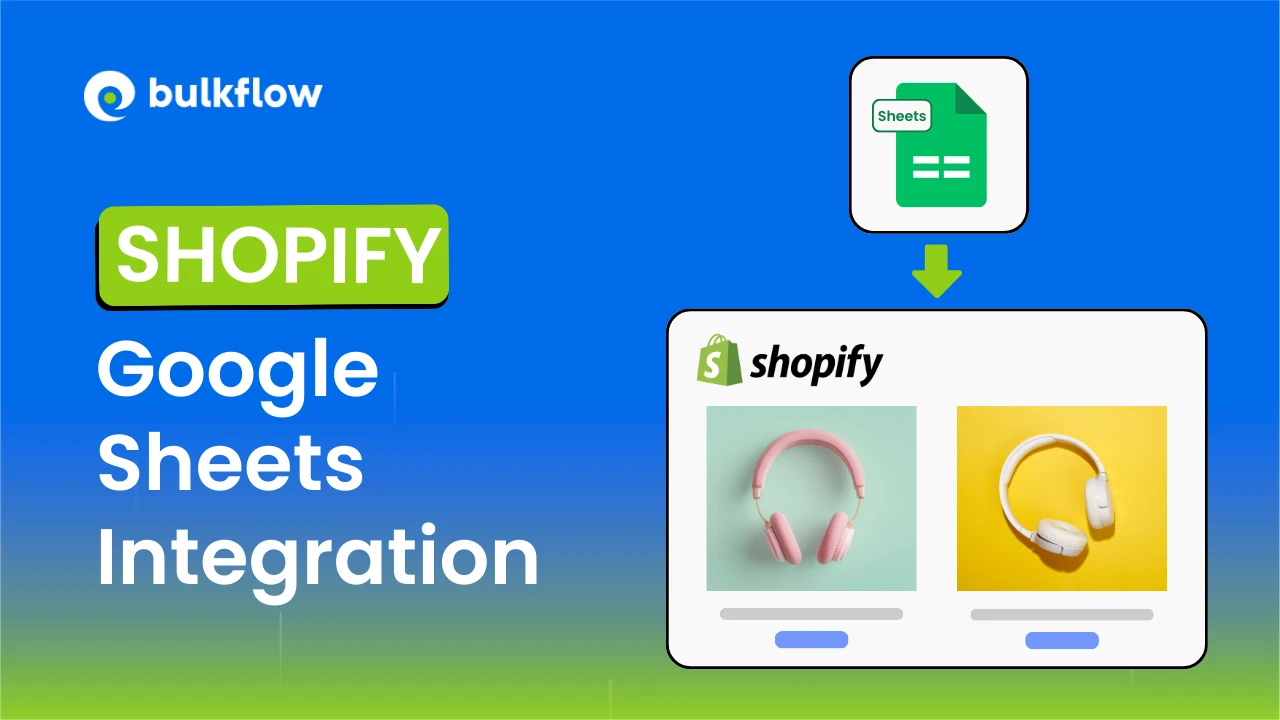 How to Set Up Shopify Google Sheets Integration in 4 Steps?