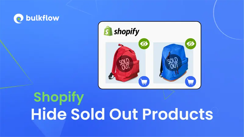 5 Ways to Perform Shopify Hide Sold Out Product (2026 Guide)